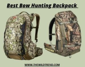 10 Best Bow Hunting Backpack for 2025 - WILD Trend